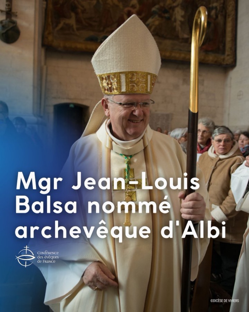 Monseigneur Jean-Louis Balsa nommé archevêque d’Albi - Le Salon Beige